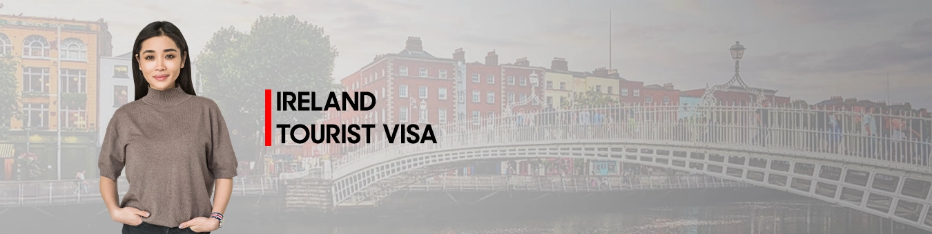 Ireland Tourist Visa - Requirements, Fees from India | Y-Axis